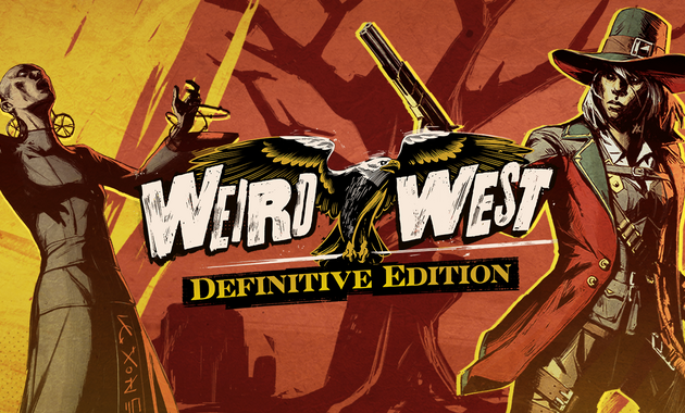 Weird West: Definitive Edition | Gamers Unchained